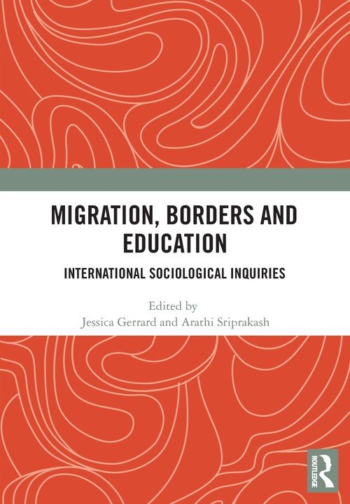 Migration, Borders and Education - W opisie | Książka w Empik