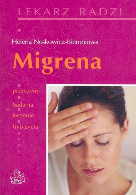 Migrena - Noskowicz-Bieroniowa Helena | Książka w Empik