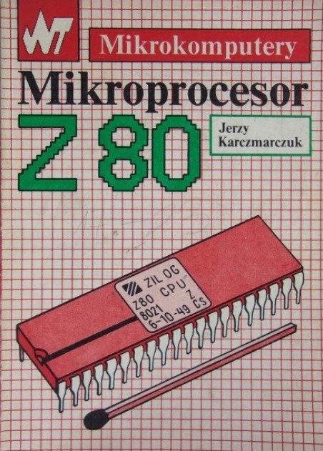 Mikrokomputery Mikroprocesor Z 80 - W opisie | Książka w Empik