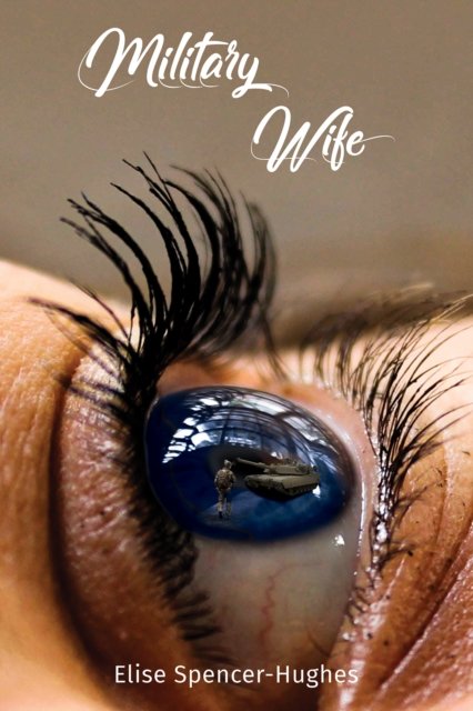 Military Wife - Elise Spencer-Hughes | Książka w Empik