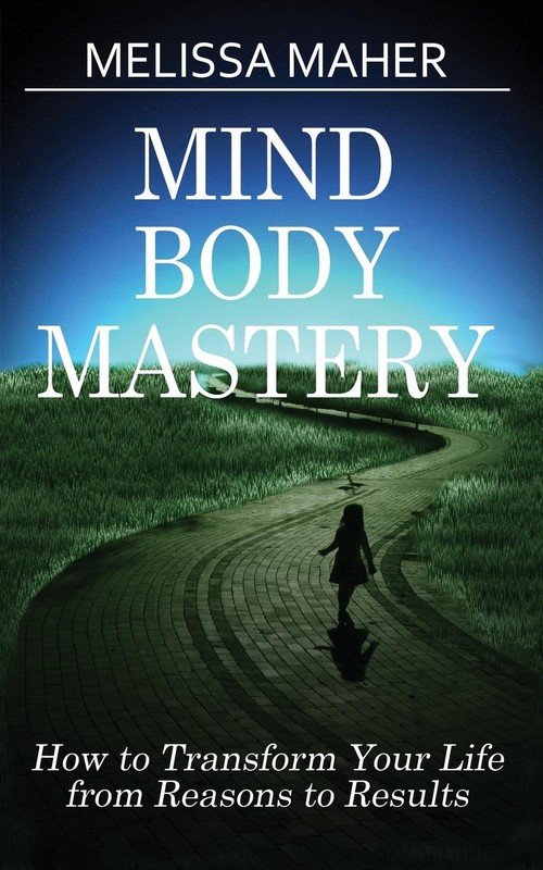 Mind Body Mastery - Maher Melissa | Książka w Empik