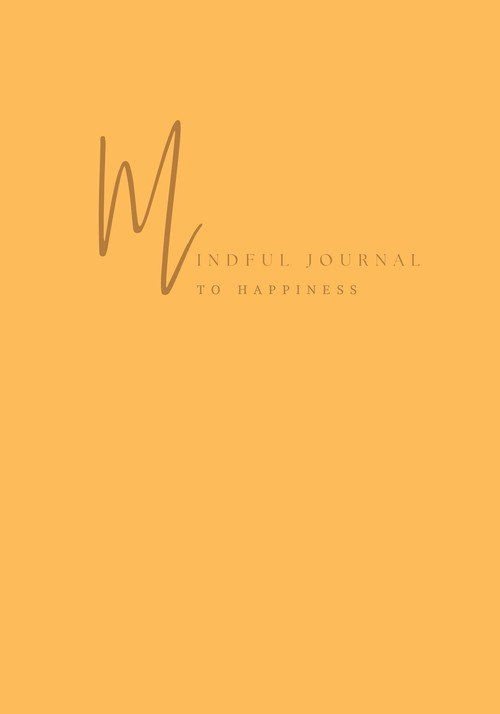 Mindful Journal To Happiness - Isabel Manning | Książka w Empik