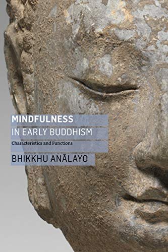 Mindfulness in Early Buddhism: Characteristics and Functions - Bhikkhu Analayo | Książka w Empik