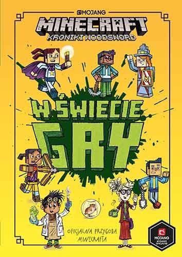 Minecraft. W świecie gry. Kroniki Woodsword. Tom 1 - Elioplaos Nick ...