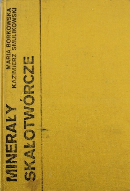 Minerały Skałotwórcze - Borkowska Maria | Książka w Empik