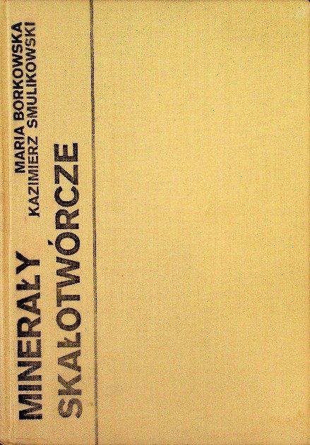 Minerały Skałotwórcze - Borkowska Maria | Książka w Empik
