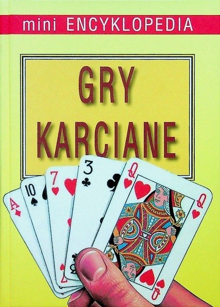 Mini encyklopedia Gry karciane - Opracowanie zbiorowe | Książka w Empik
