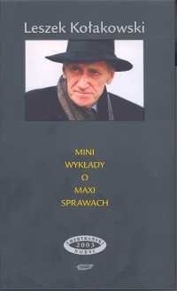 Mini wykłady o maxi sprawach - Kołakowski Leszek | Książka w Empik