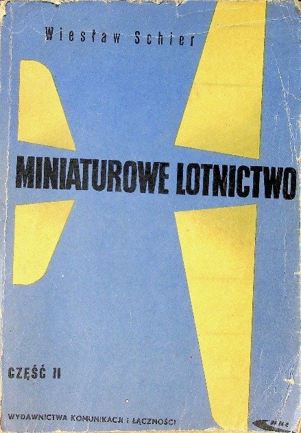 Miniaturowe lotnictwo, Część II - Schier Wiesław | Książka w Empik