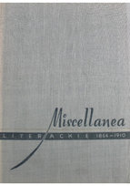 Miscellanea literackie 1864 1910 - Ossolineum | Książka w Empik