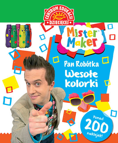 Mister Maker (Pan Robótka). Wesołe kolorki - Opracowanie zbiorowe ...