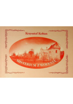 Misterium z Wołynia dedykacja autora - | Książka w Empik