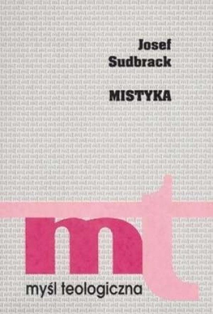 Mistyka myśl teologiczna - W opisie | Książka w Empik