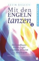 Mit den Engeln tanzen 01 - Basconi Kevin | Książka w Empik