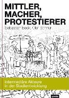 Mittler, Macher, Protestierer - Beck Sebastian | Książka w Empik