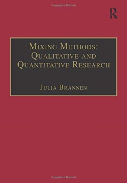Mixing Methods: qualitative and quantitative research - Julia Brannen ...