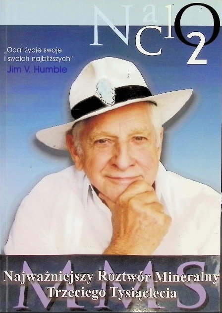 MMS najważniejszy roztwór mineralny trzeciego tysiąclecia - Humble Jim ...