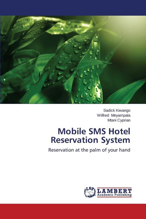 Mobile SMS Hotel Reservation System - Kiwango Sadick | Książka w Empik