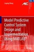 Model Predictive Control System Design and Implementation Using MATLAB® - Wang Liuping | Książka ...
