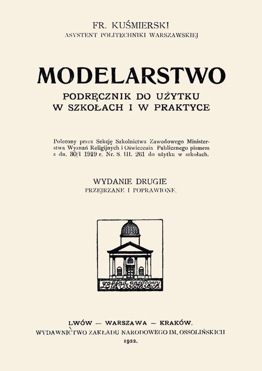 Modelarstwo podręcznik do użytku w szkołach i praktyce - M. Kustek ...