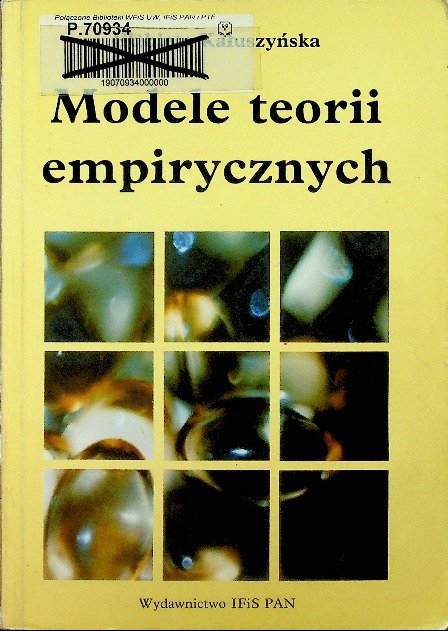 Modele teorii empirycznych - W opisie | Książka w Empik