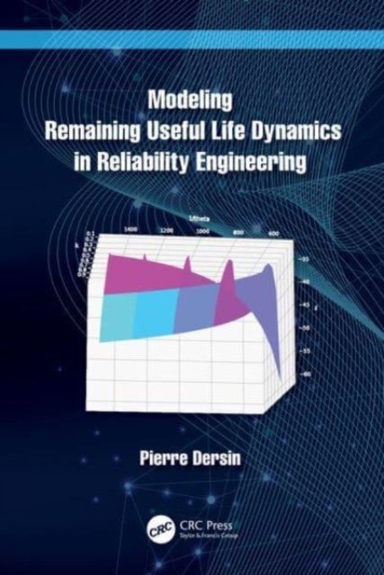Modeling Remaining Useful Life Dynamics in Reliability Engineering - Pierre Dersin | Książka w Empik