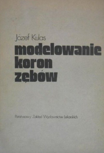 Modelowanie koron zębów - W opisie | Książka w Empik