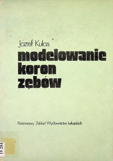 Modelowanie koron zębów - W opisie | Książka w Empik