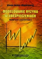 Modelowanie ryzyka w ubezpieczeniach - Ronka-Chmielowiec Wanda ...