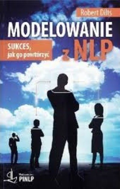 Modelowanie z NLP - Dilts Robert | Książka w Empik