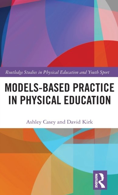 Models-Based Practice In Physical Education - Opracowanie zbiorowe ...