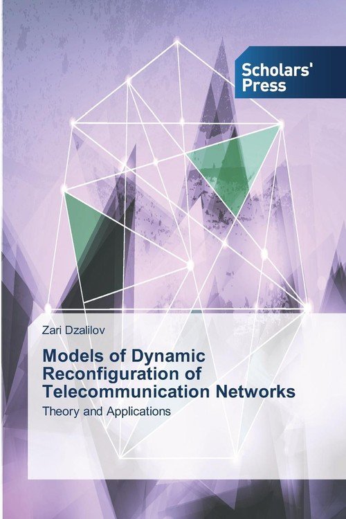 Models Of Dynamic Reconfiguration Of Telecommunication Networks