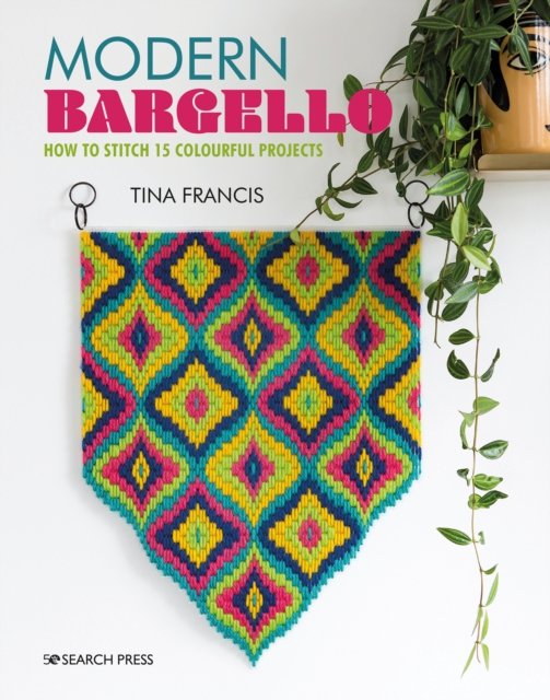 Modern Bargello: How to Stitch 15 Colourful Projects - Tina Francis | Książka w Empik