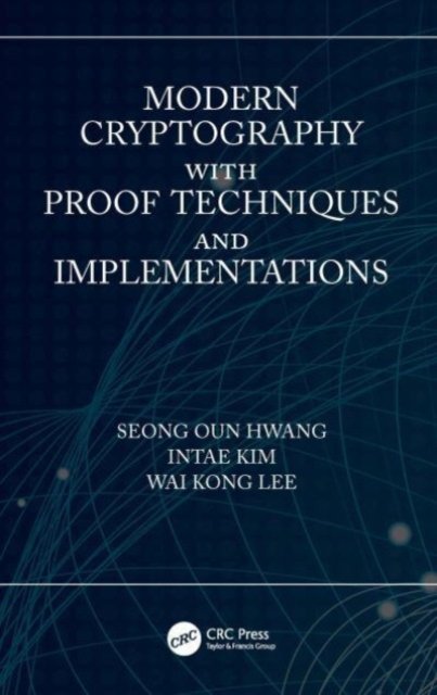 Modern Cryptography with Proof Techniques and Implementations - Seong Oun Hwang | Książka w Empik