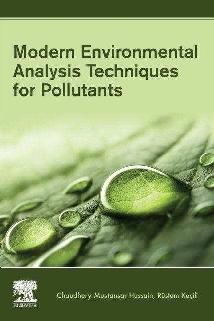 Modern Environmental Analysis Techniques for Pollutants - Opracowanie zbiorowe | Książka w Empik