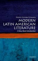 Modern Latin American Literature: A Very Short Introduction - Gonzalez ...