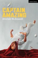 Modern Plays, Captain Amazing - Alistair McDowall | Książka w Empik