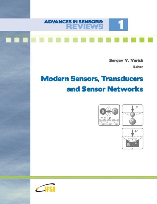 Modern Sensors, Transducers and Sensor Networks - Yurish Sergey | Książka w Empik