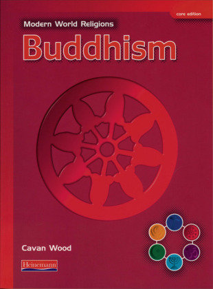 Modern World Religions: Buddhism Pupil Book Core - Wood Cavan | Książka ...