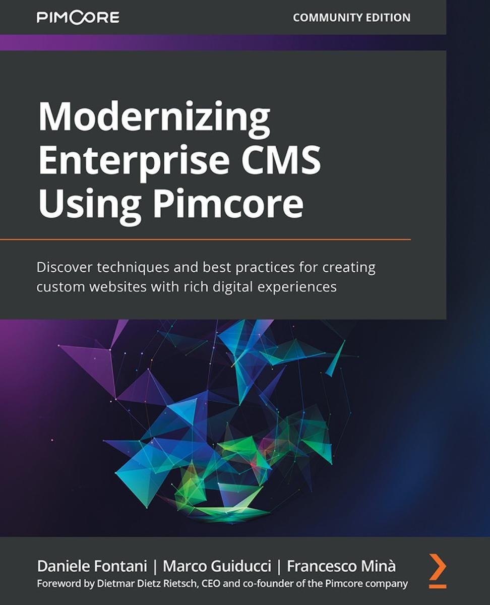Modernizing Enterprise CMS Using Pimcore - ebook epub - Daniele Fontani | Ebook Sklep EMPIK.COM