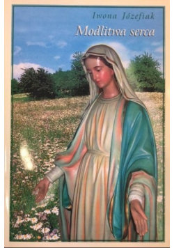 Modlitwa Serca dedykacja autora - | Książka w Empik