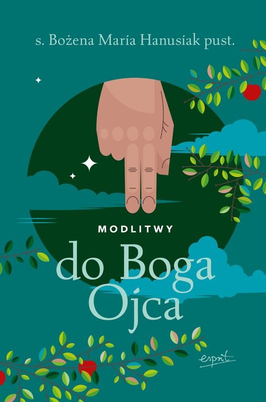 Modlitwy do Boga Ojca - Hanusiak Bożena Maria | Książka w Empik