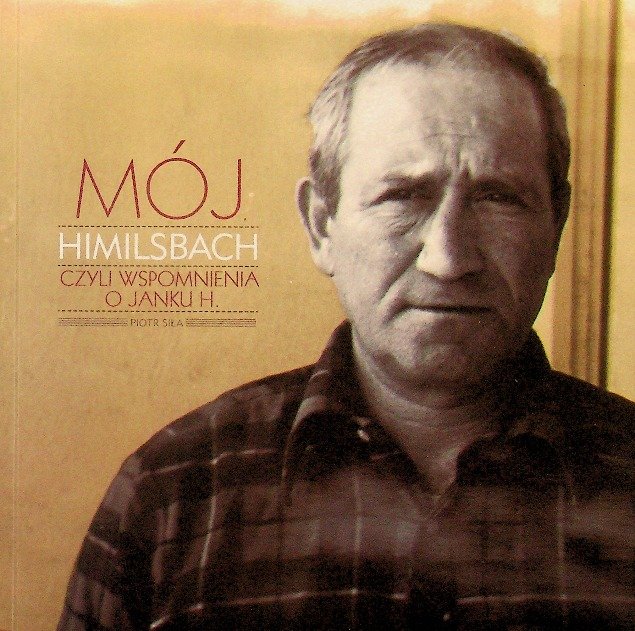 Mój Himilsbach czyli wspomnienia o Janku - Opracowanie zbiorowe | Książka w Empik