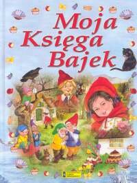 MOJA KSIEGA BAJEK - Opracowanie zbiorowe | Książka w Empik