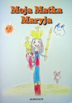 Moja Matka Maryja - | Książka w Empik