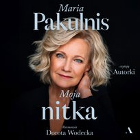 Moja nitka - audiobook - Wodecka Dorota | Audiobook Sklep EMPIK.COM