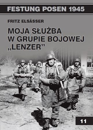 Moja służba w Grupie Bojowej "Lenzer" - Elsasser Fritz | Książka w Empik