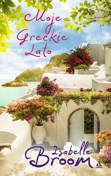 Moje greckie lato - Broom Isabelle | Książka w Empik