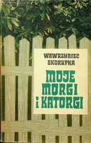 Moje morgi i katorgi - W opisie | Książka w Empik