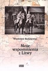 Moje wspomnienia z Litwy - Historia Iagellonica | Książka w Empik